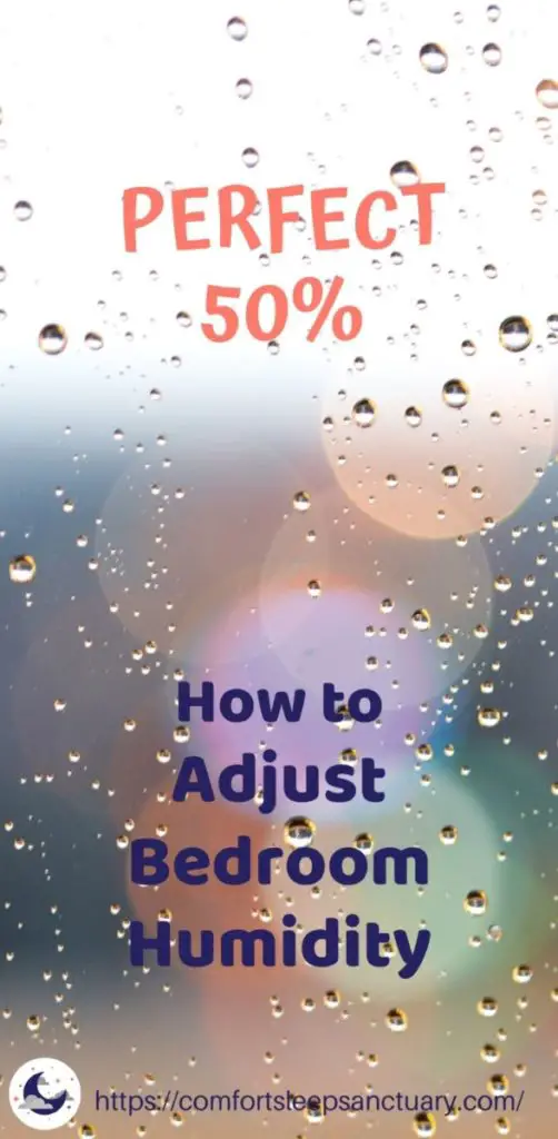 Finding the Perfect 50%. Effective Ways to Adjust Bedroom Humidity ...